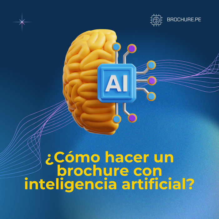 ¿Cómo hacer un brochure con inteligencia artificial? - Brochure.Pe