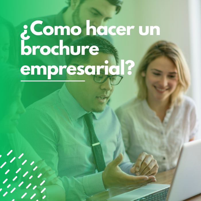 ¿Como hacer un brochure empresarial? - Brochure.Pe